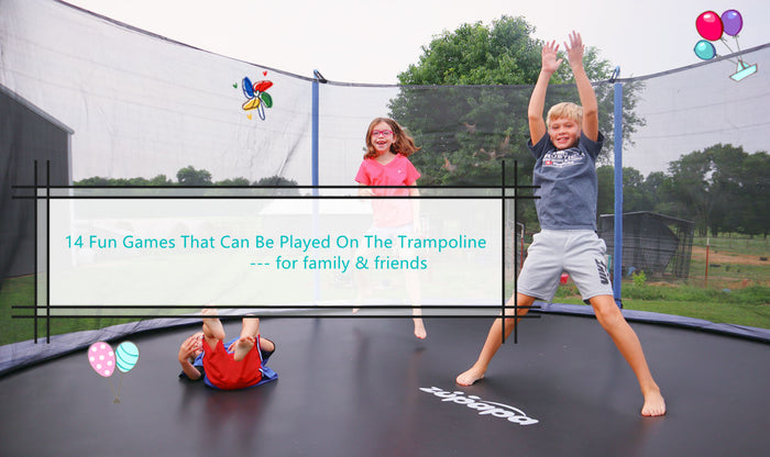 14 Fun Trampoline Games to Play with Your Friends and Family | Zupapa